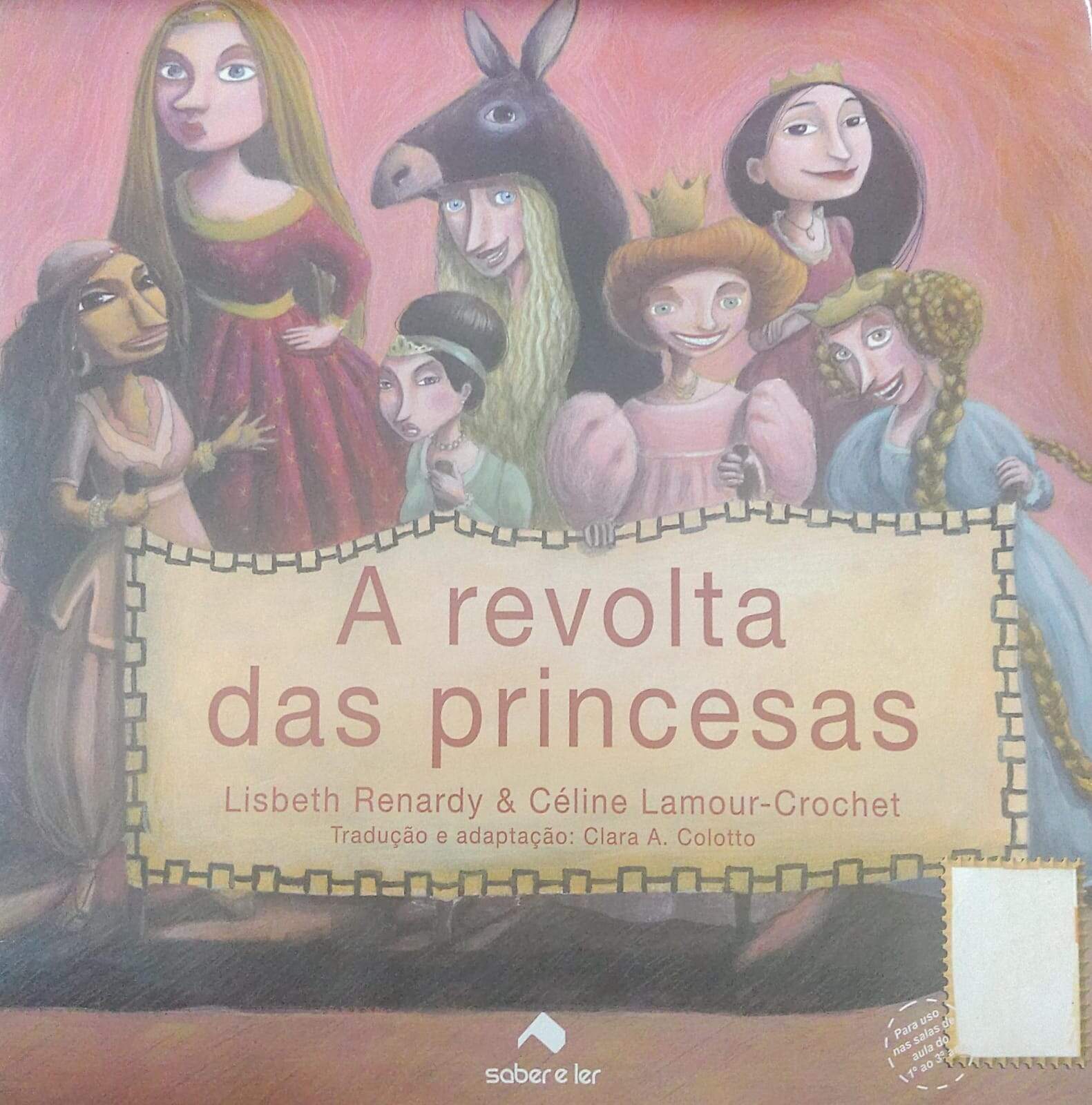 A Revolta Das Princesas - Lisbeth Renardy E Céline Lamour-crochet ...