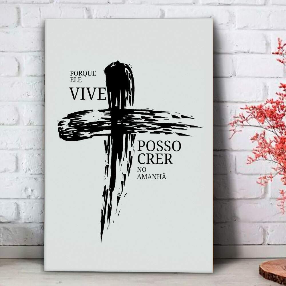 Placa Decorativa Fé e Religião Ele Vive - Fran Adesivos de Parede