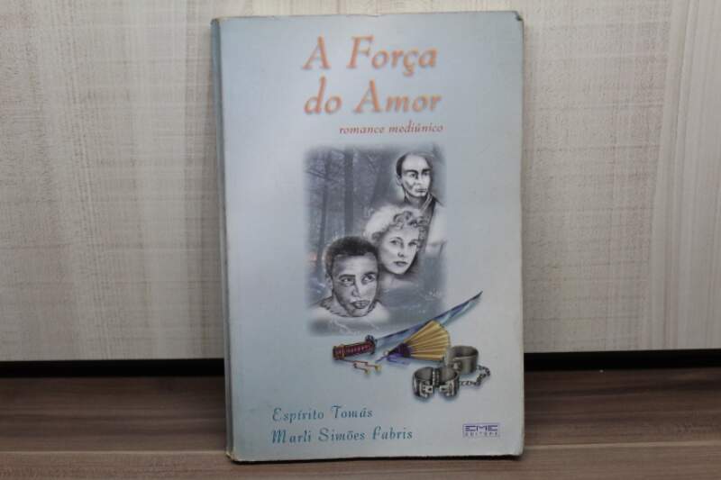 Livro A Força do Amor - Marli Simões Fabris - Achados e Descobertas